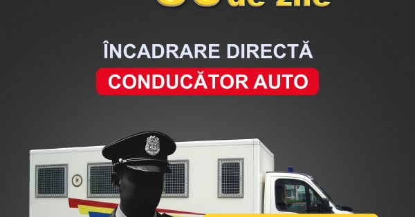 AGENT DE PENITENCIAR - CONDUCATOR AUTO - SURSA EXTERNA